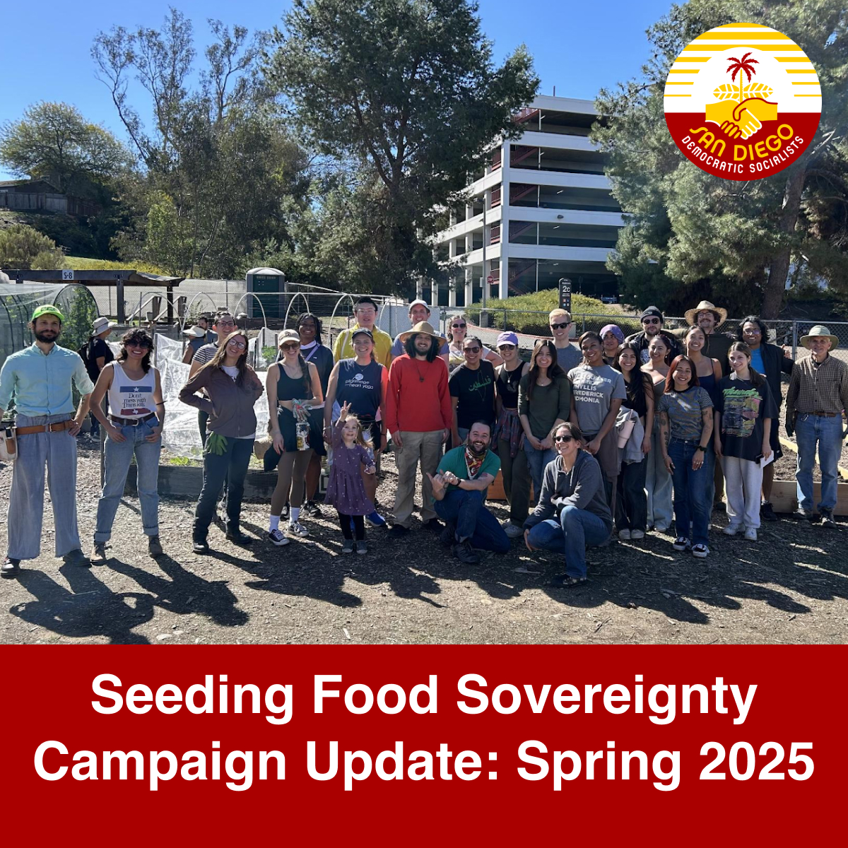 Food Sovereignty Campaign Spring 2025 Update | DSA San Diego